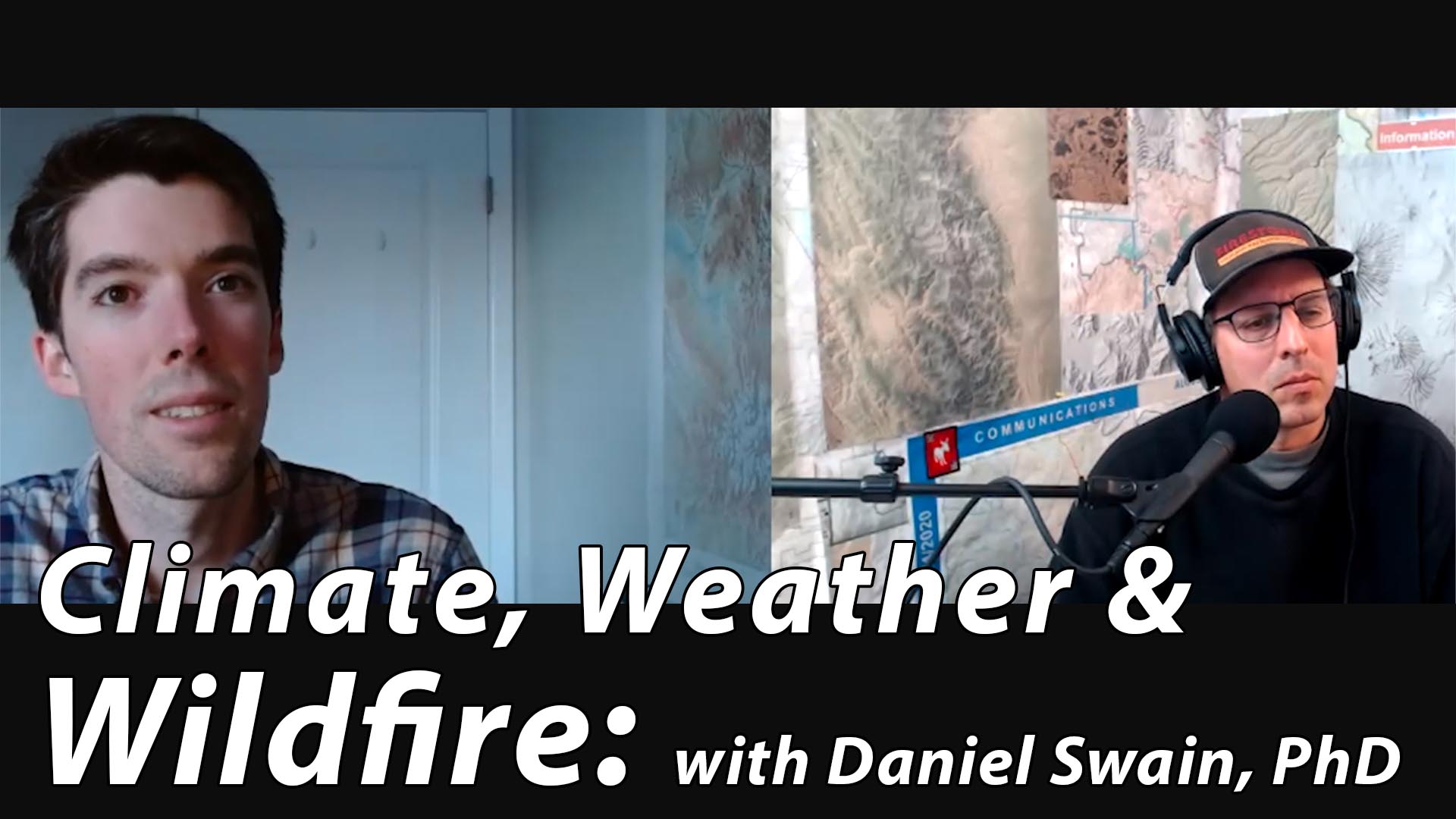 Full Interview with Daniel Swain, PhD - The Lookout