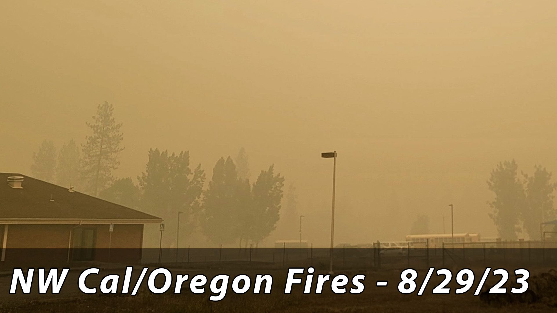 NW California and Oregon Fires 8/29/2023 - The Lookout
